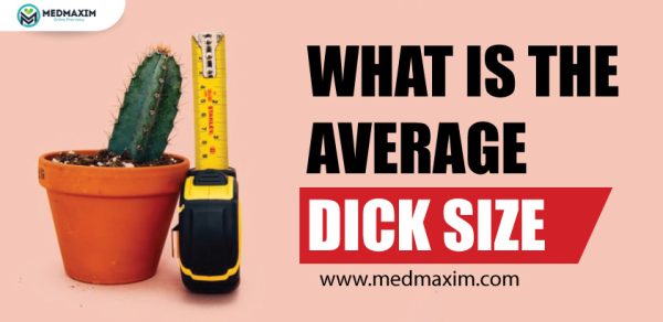 What Is The Average Dick Size - Medmaxim